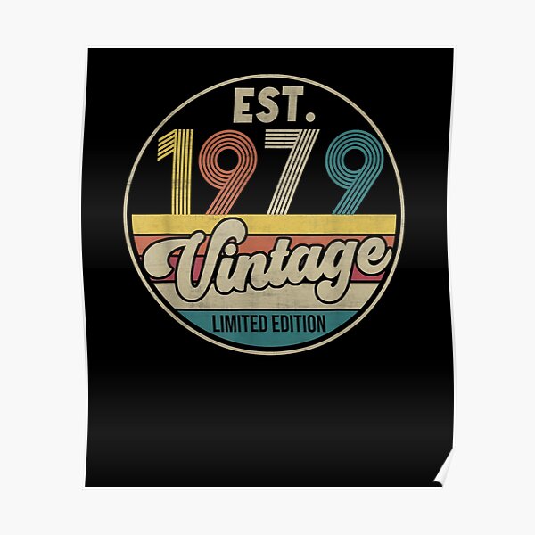 Póster «Est 1979 Vintage 1979 Edición limitada 42 ° cumpleaños» de ...