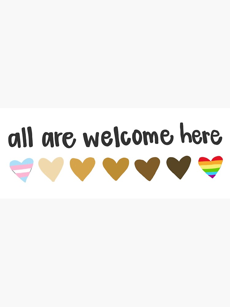 "All are welcome here" Sticker for Sale by Theresacastro | Redbubble