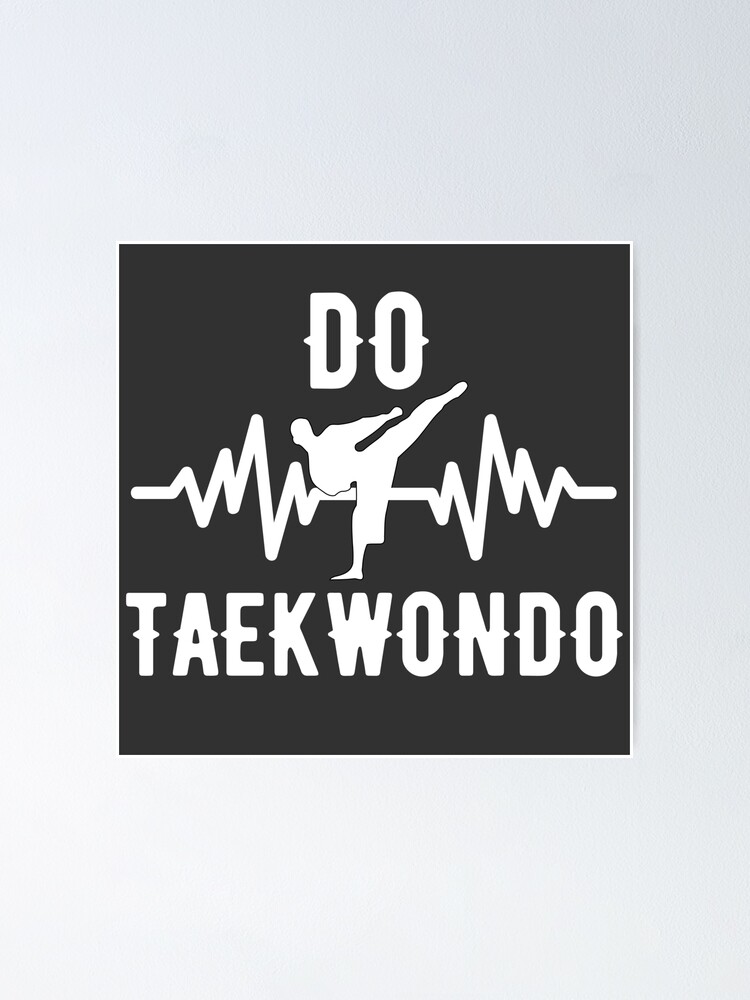 "Do Taekwondo, TKD, in white letters,Taekwondo philosophy, Korean ...