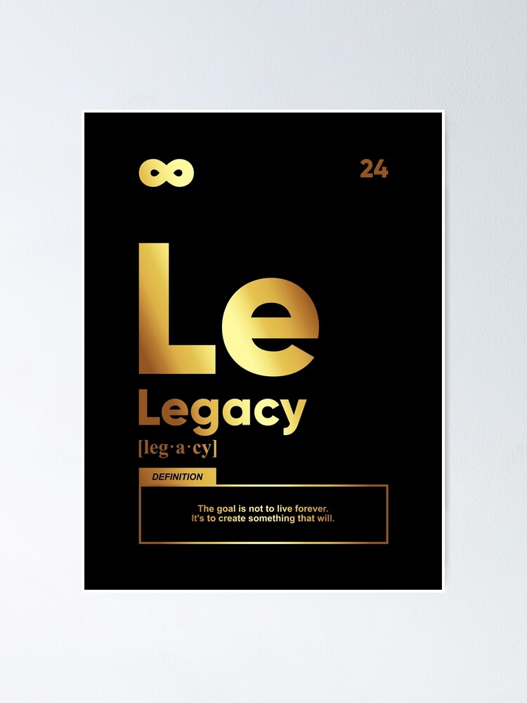 "Legacy Definition | Motivational" Poster for Sale by SEEUVA | Redbubble