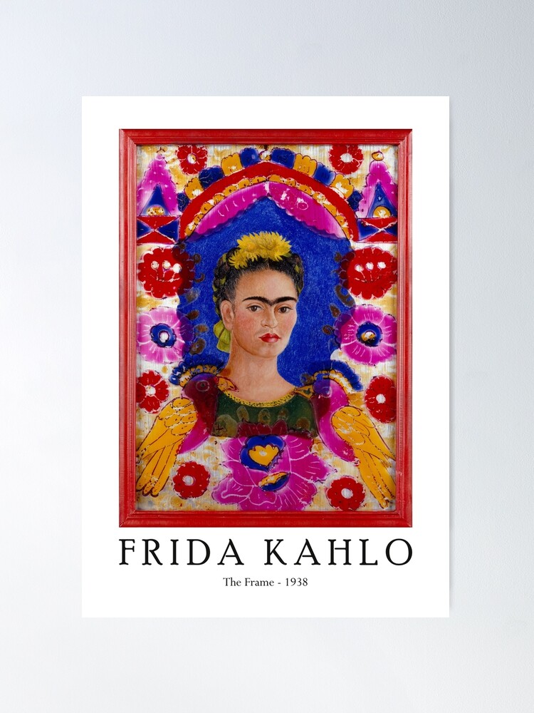 "Frida Kahlo - The Frame" Poster for Sale by paintingmovie | Redbubble