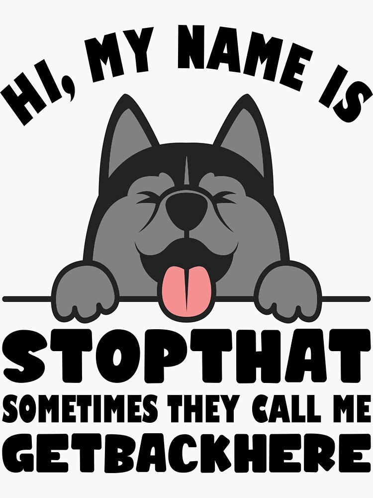 " Funny Husky Lover Quotes , Husky Mom Sayings" Sticker for Sale by ...