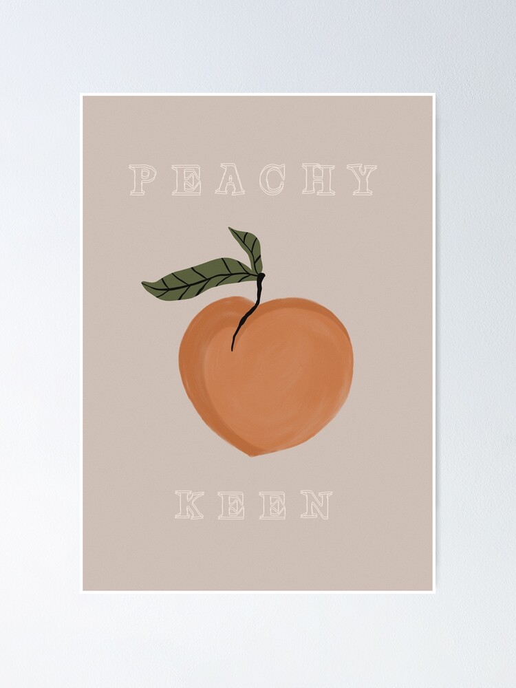 "PEACHY KEEN" Poster by plakativ | Redbubble