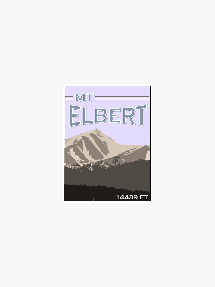 "Mount Elbert, Colorado 14er Sticker" Sticker for Sale by ...