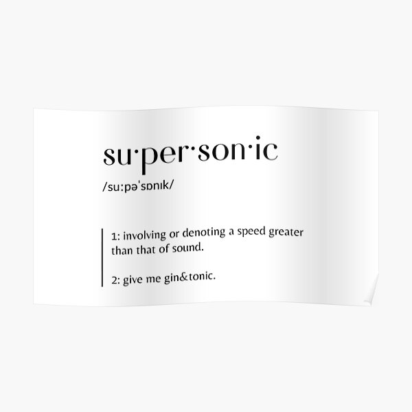 "definition of: supersonic" Poster by wilhelmmontes | Redbubble