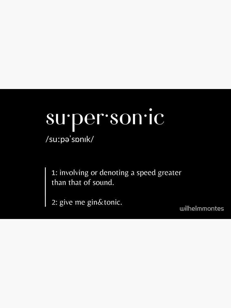 "Copy of definition of: supersonic" Poster by wilhelmmontes | Redbubble