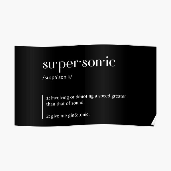 "Copy of definition of: supersonic" Poster by wilhelmmontes | Redbubble