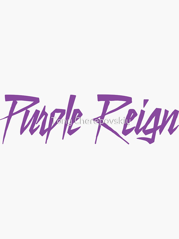 "Purple Reign" Sticker for Sale by anthonycherry7x | Redbubble