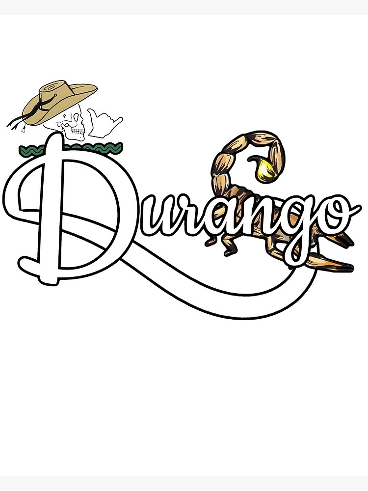 Póster «Durango con Alacran - Capital escorpión de México» de ...