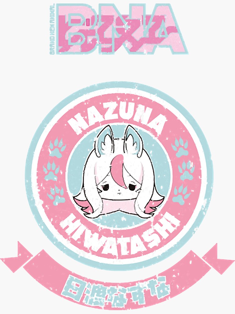 "BRAND NEW ANIMAL (BNA) NAZUNA HIWATASHI CHIBI CIRCLE (GRUNGE STYLE ...