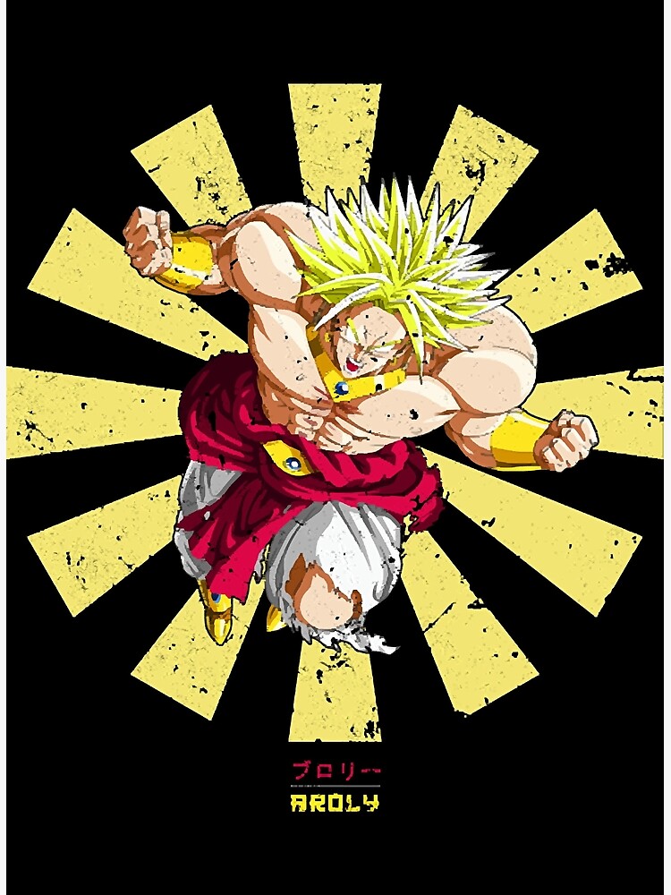 "Broly Retro Japanese Dragon Ball Z " Poster for Sale by jacesonstrasg ...