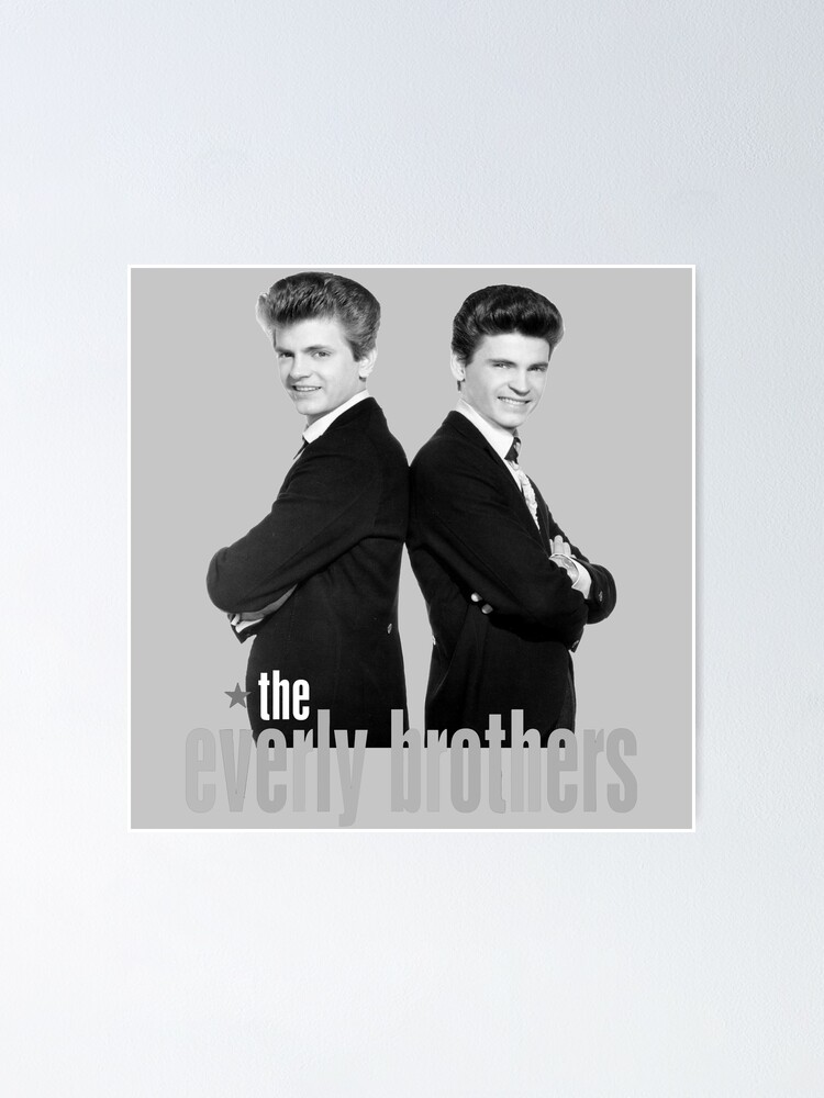 "everly brothers" Poster for Sale by jayajayaaja | Redbubble