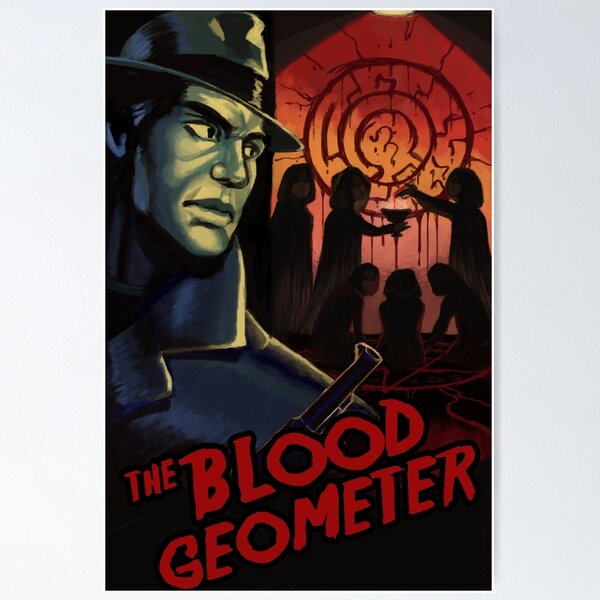 "The Blood Geometer" Poster for Sale by spessmenart | Redbubble