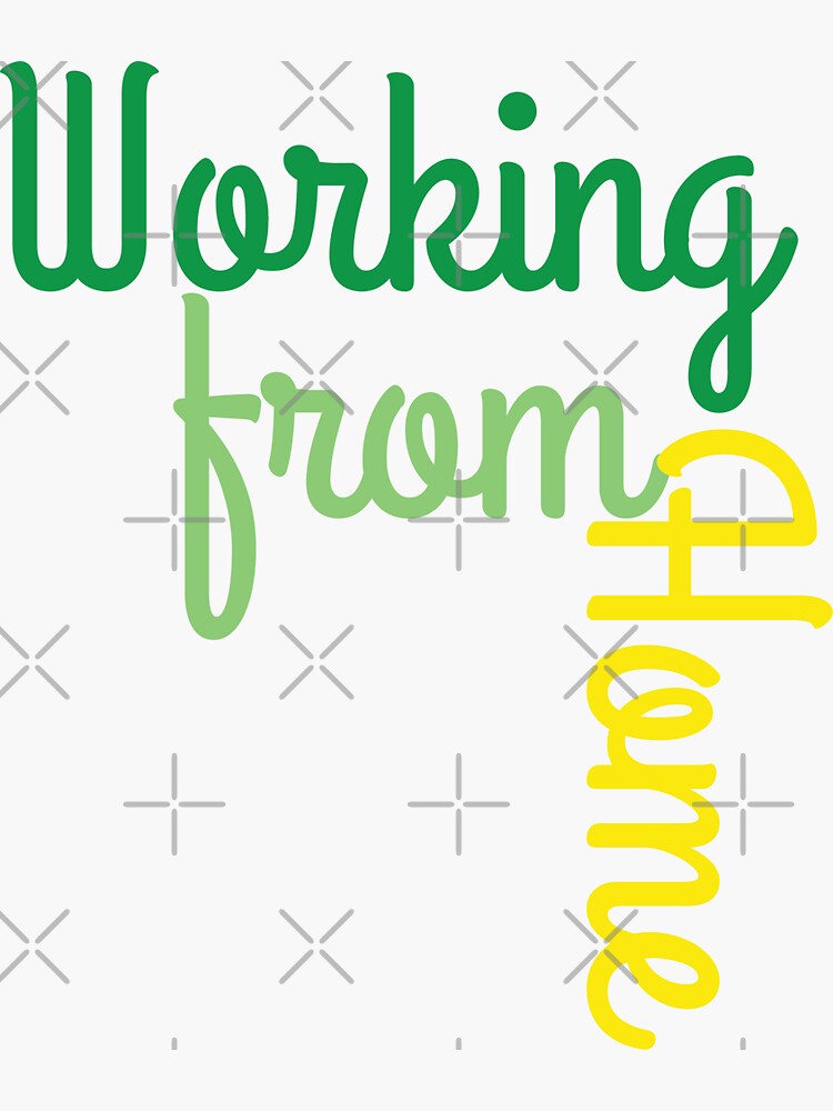 "Working From Home" Sticker by GUSTODesigns | Redbubble