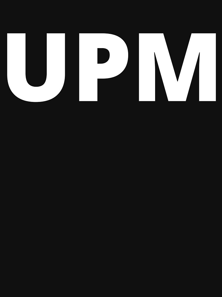 "UPM Unit Production Manager" T-shirt for Sale by PeteTee | Redbubble ...