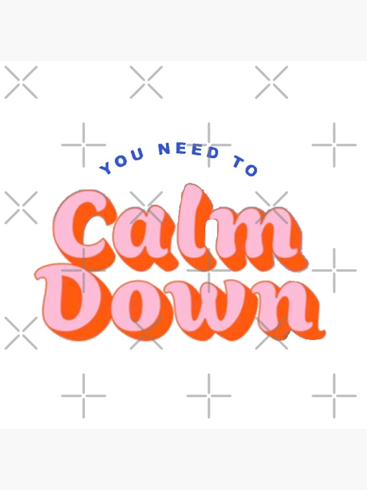 "Calm Down" Sticker for Sale by ikpretty | Redbubble