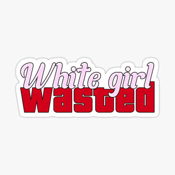 "White girl wasted pink driving game gaming meme" Sticker for Sale by ...