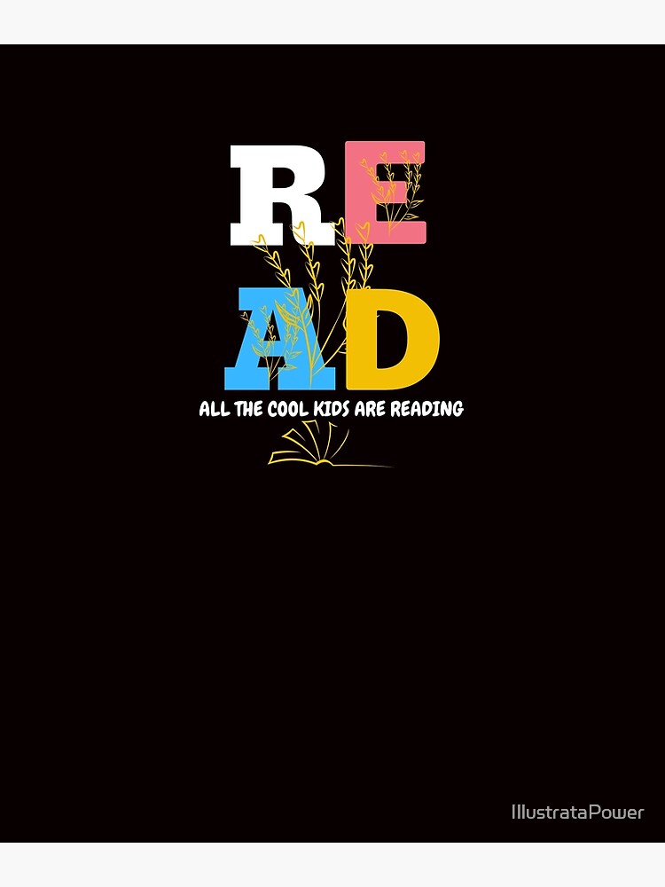 "all the cool kids are reading" Poster by IllustrataPower | Redbubble
