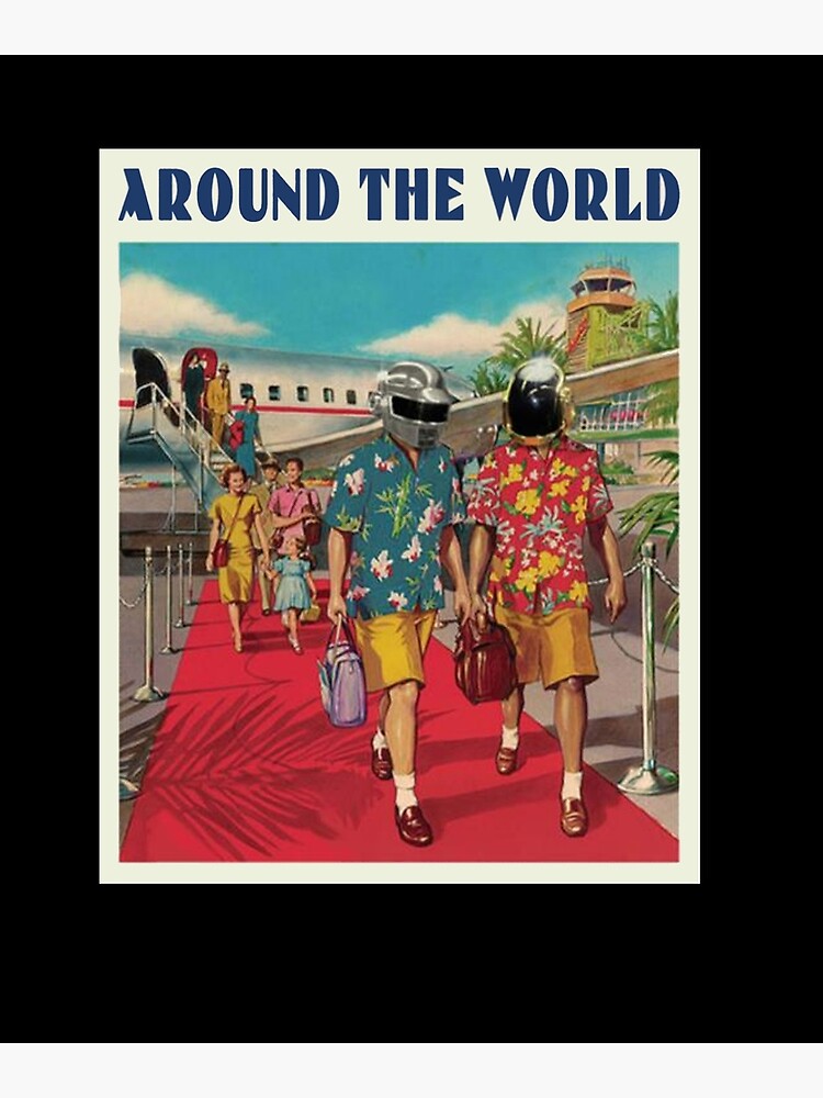 "Around the world-Daft Punk" Poster by Namenicolas | Redbubble