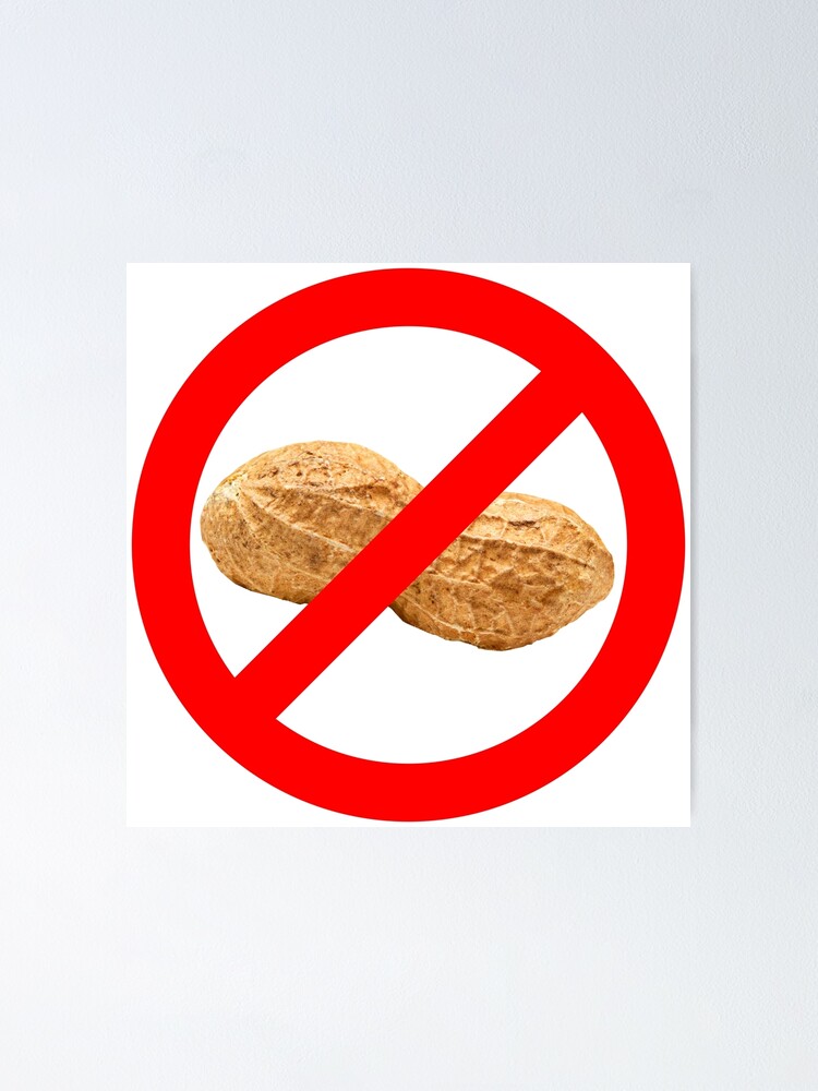 "No Peanuts" Poster for Sale by MylesCalvert | Redbubble