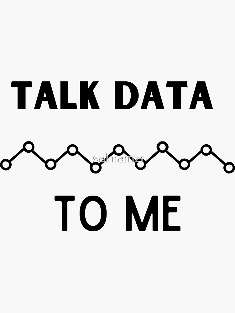 "Talk Data To Me , Statistics , Data , Data Analyst Gift, Data Science ...