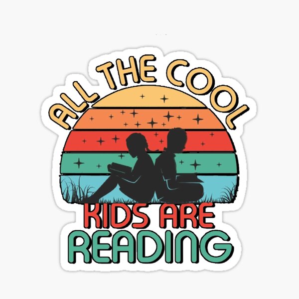"all the cool kids are reading" Sticker for Sale by said-shop | Redbubble