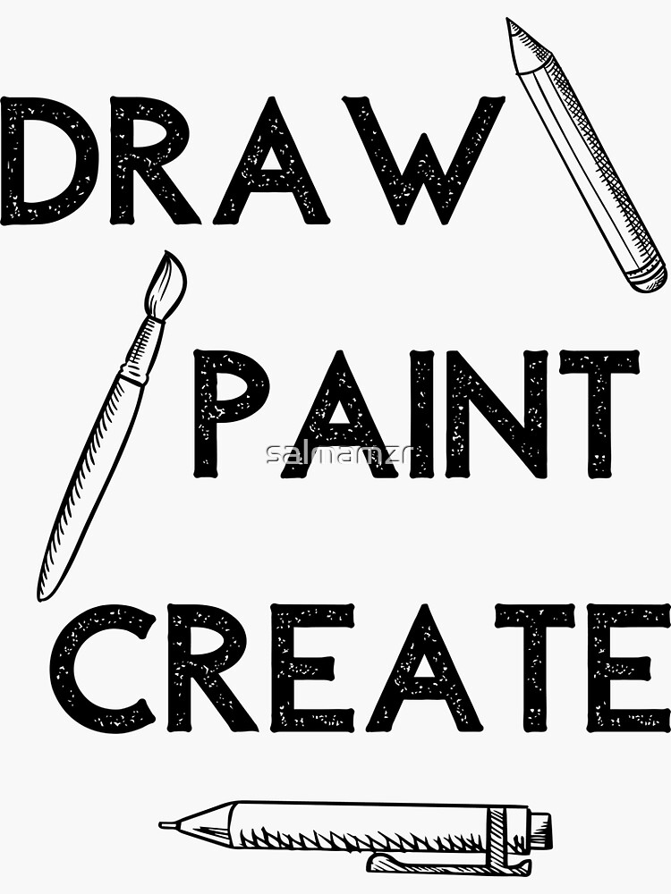 "Draw Paint Create , Artist , Artist Gift, Painter , Painter Gift, Art ...