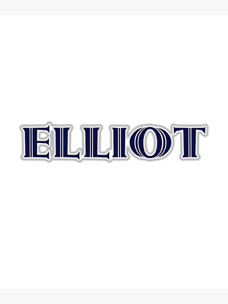 "ELLIOT - Nametag for ELLIOT Roman Style in Blue" Poster for Sale by ...
