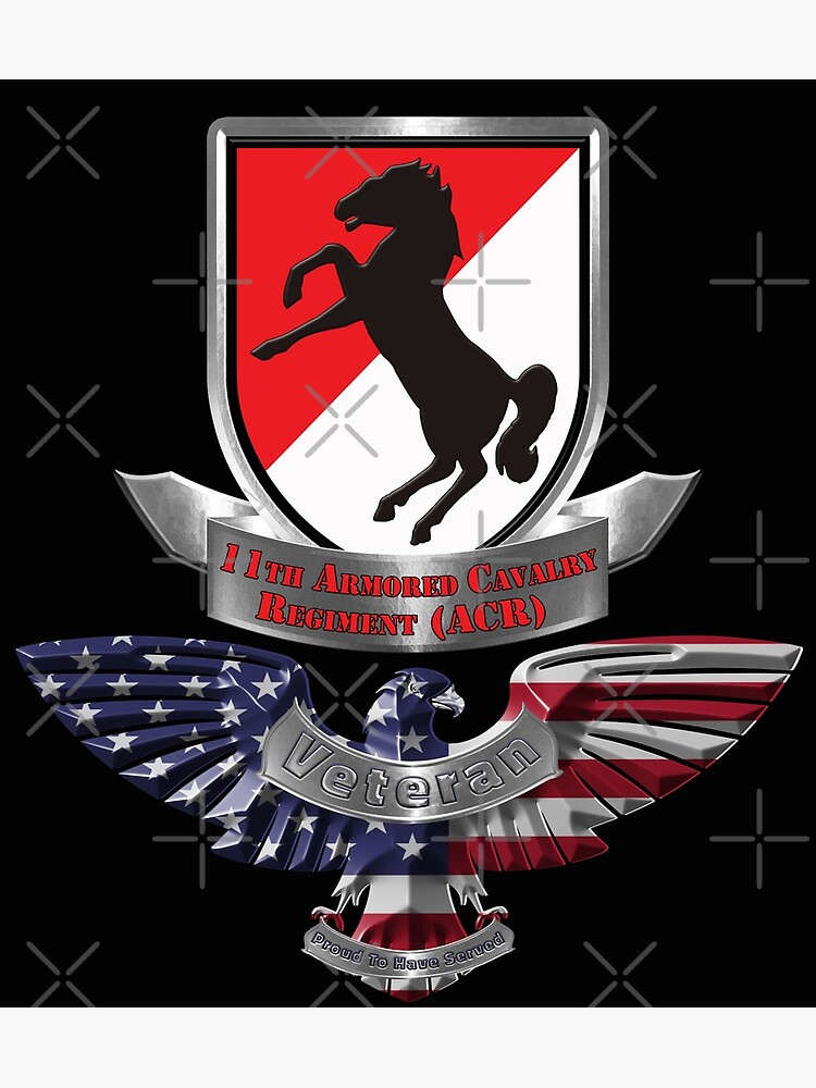 "11th Armored Cavalry Regiment (ACR) Veteran" Poster for Sale by ...