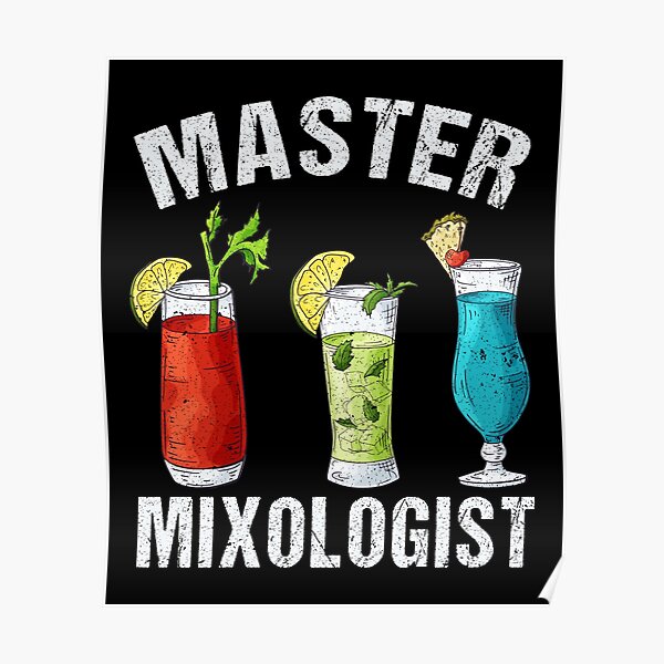 "Master Mixologist,Cocktail" Poster for Sale by Dandesin | Redbubble