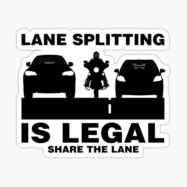 "Lane Splitting is Legal" Sticker for Sale by NorCalWWR | Redbubble