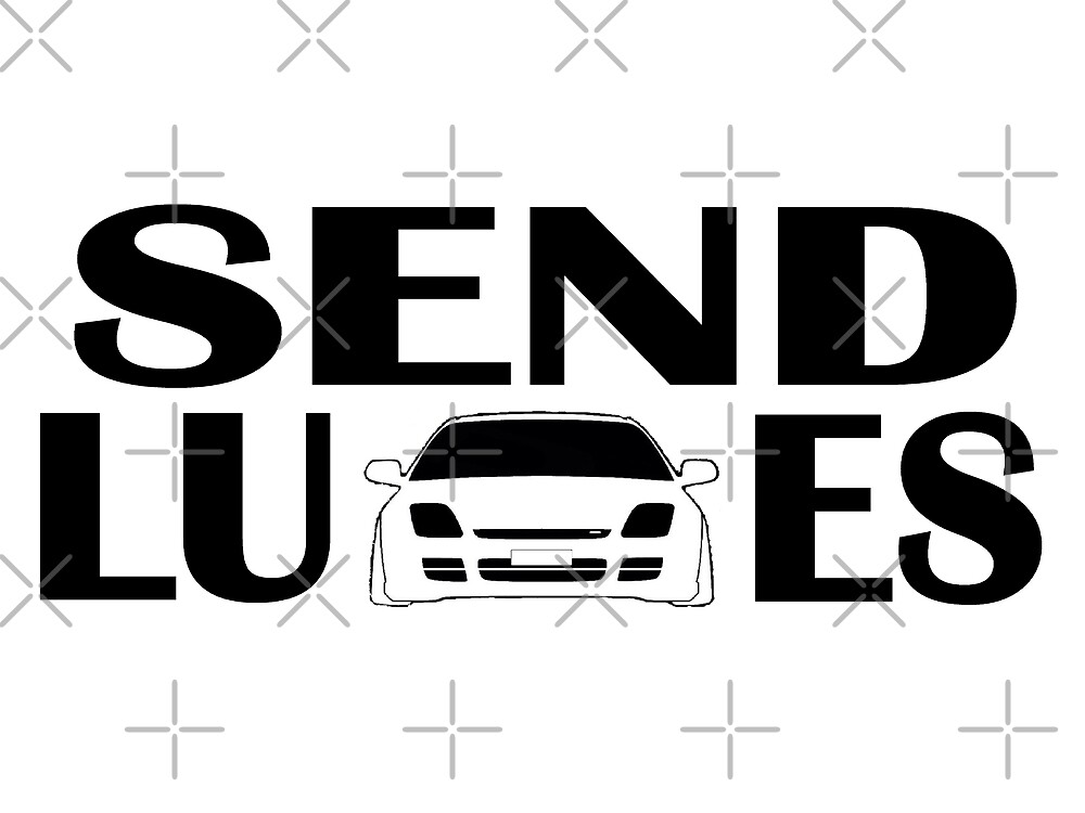 "Send Ludes" by SexySmooth | Redbubble