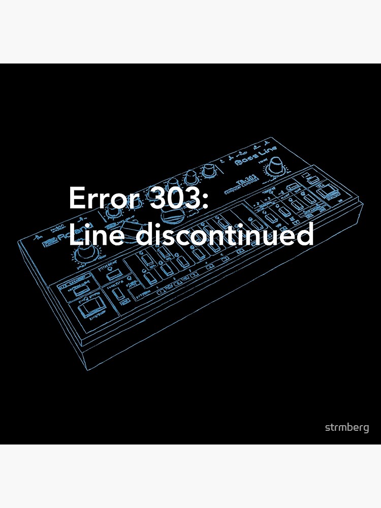 "Error 303: Line discontinued" Poster by strmberg | Redbubble