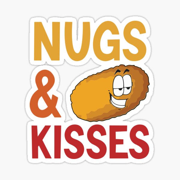 "Nugs And Kisses" Sticker for Sale by kASagvZf | Redbubble