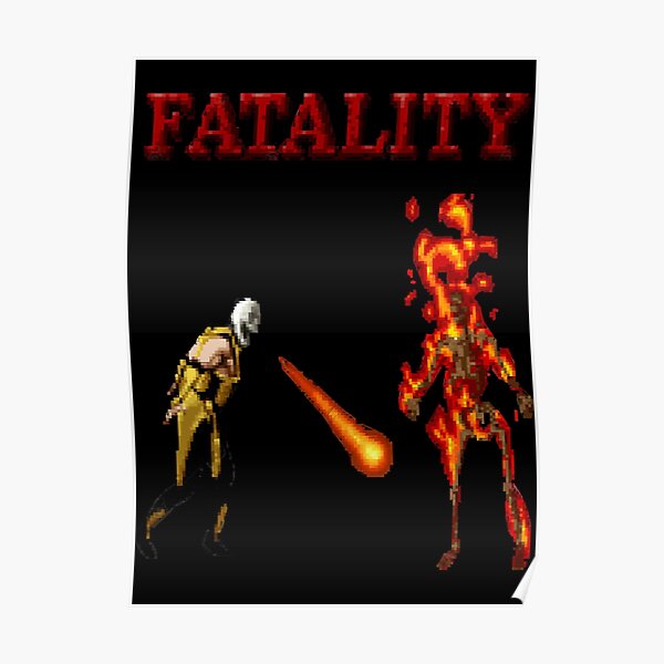 "Fatality " Poster for Sale by FionnRyen | Redbubble