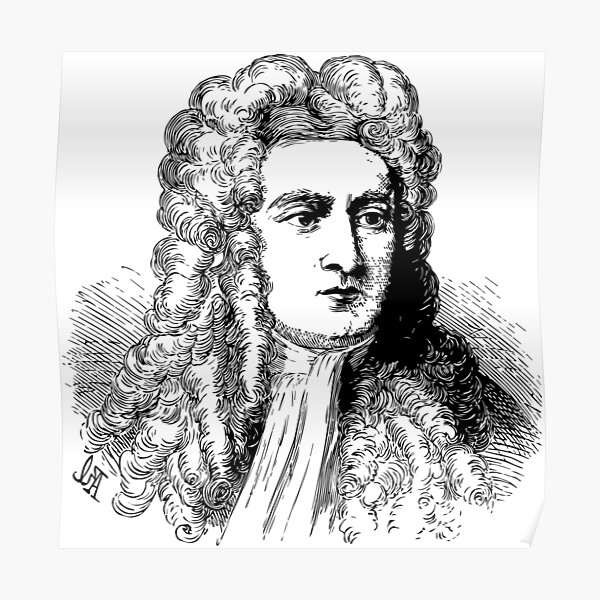 "Sir Isaac Newton" Poster by welovevintage | Redbubble
