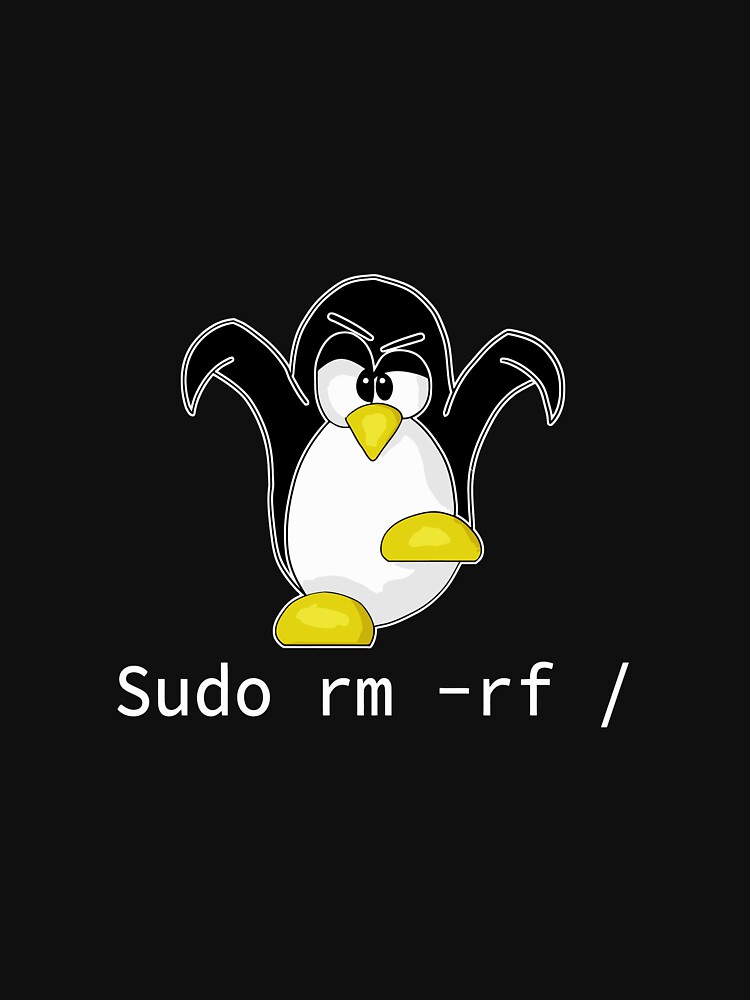 "Tux Linux Penguin Sudo Rm Rf Programmer Developer Hacker" T-shirt for Sale by tanalan ...