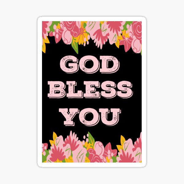 " God bless you" Sticker for Sale by Designhub14 | Redbubble