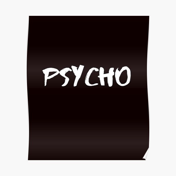 "Lettering Psycho in white" Poster by DesignbyKlages | Redbubble