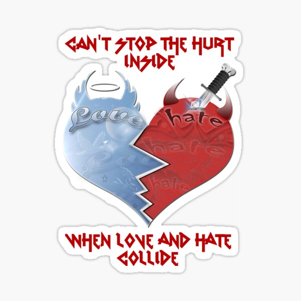 "Love and Hate Collide" Sticker for Sale by Lisa Alcock | Redbubble