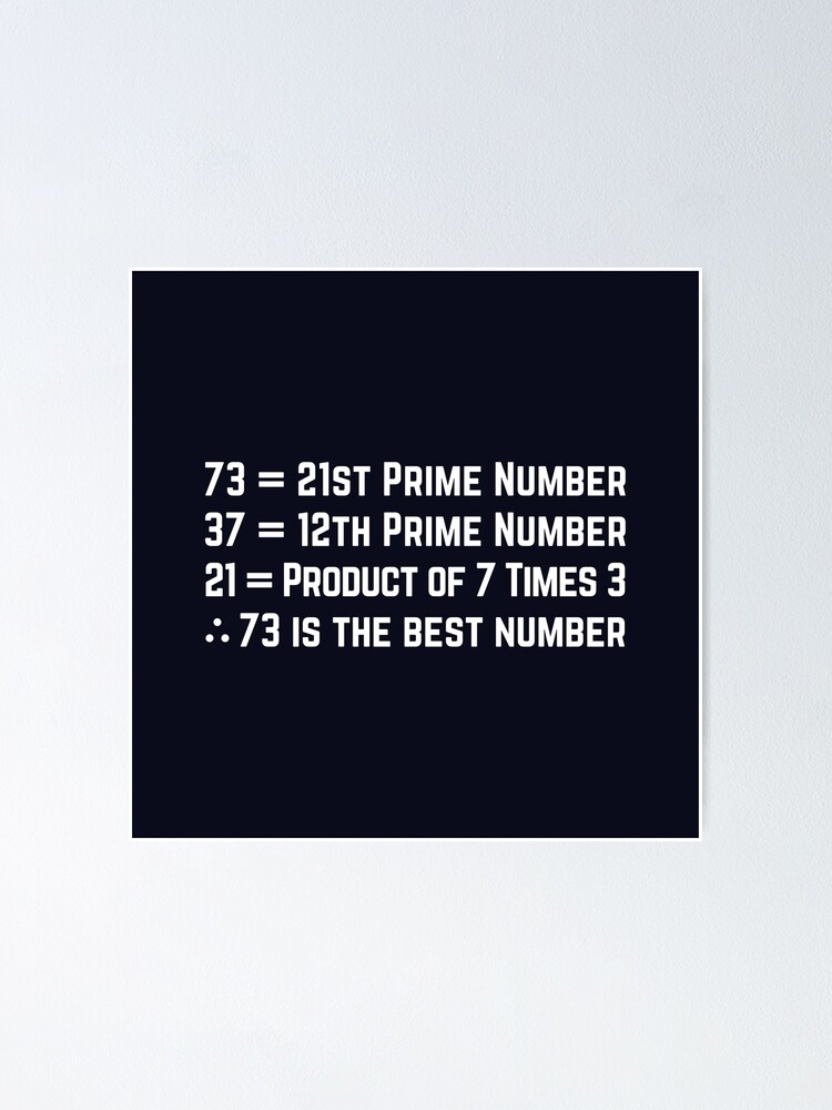 "TBBT Sheldon 73 as the Best Number White" Poster for Sale by ...