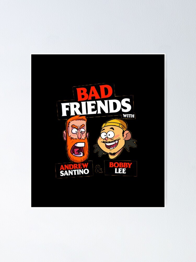 "Bad Friends Merch Podcast Merch Logo" Poster for Sale by ShareeNunez ...