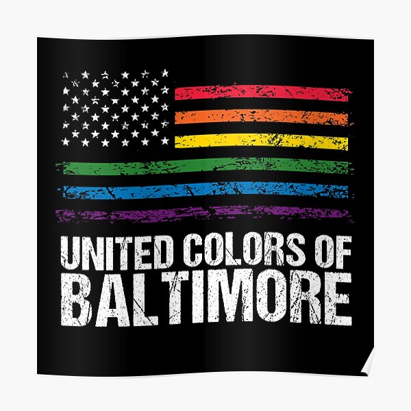 "Baltimore LGBT USA Flag Pride From Baltimore" Poster for Sale by ...