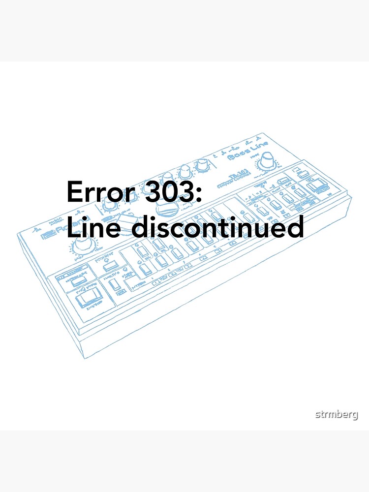 "Error 303: Line discontinued (white)" Art Print by strmberg | Redbubble