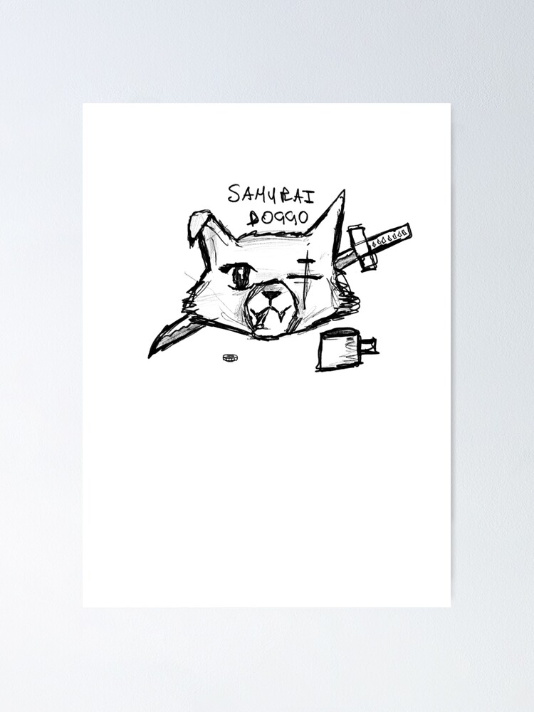 "samurai doggo!!!!!" Poster for Sale by HachemiBahae | Redbubble