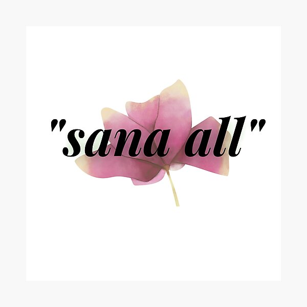 ""Sana all" Filipino Expressions | Filipino" Photographic Print for ...