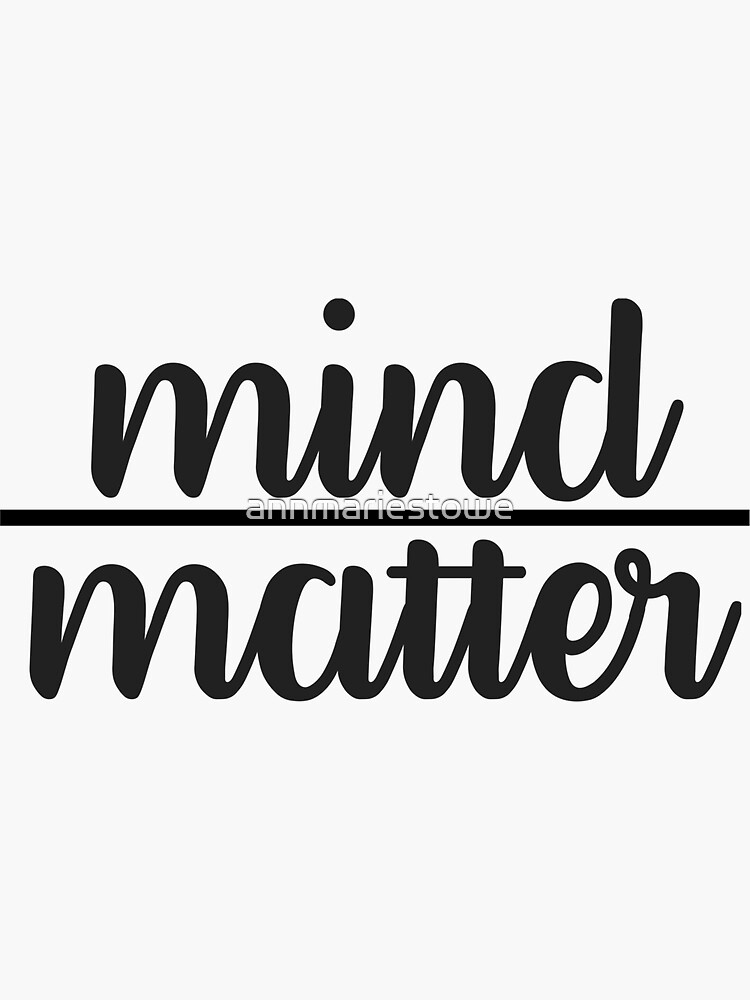 "Cursive Mind Over Matter" Sticker for Sale by annmariestowe | Redbubble