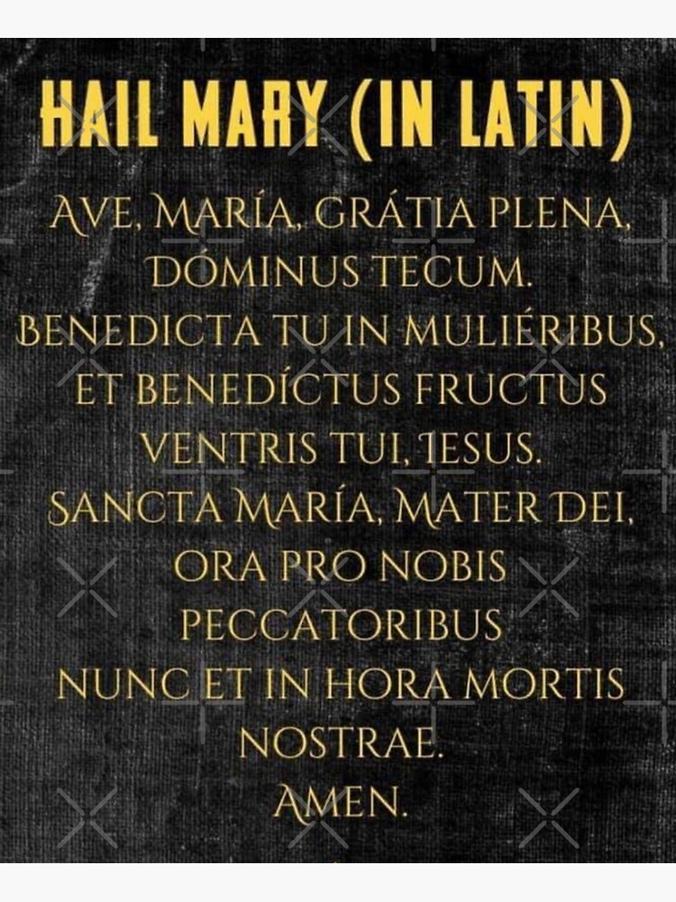 "Hail Mary in Latin, Virgin Mary, Mother of God, Our Lady" Poster for ...