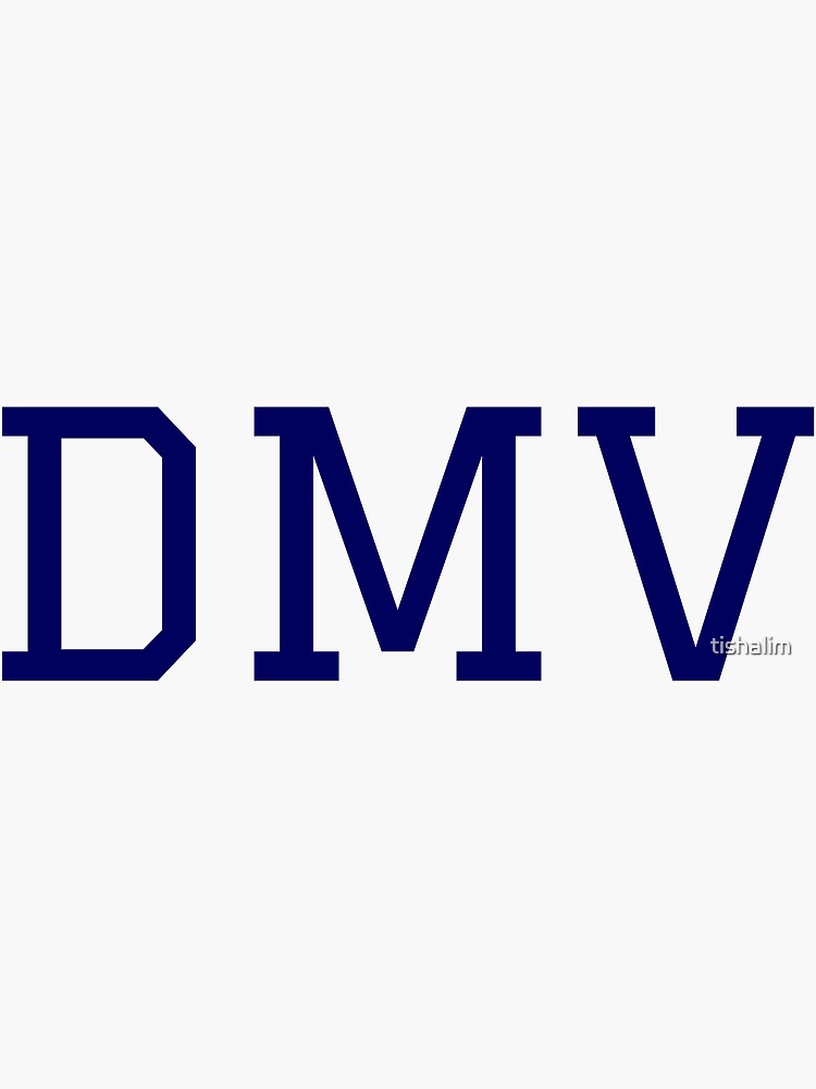 "DMV" Sticker for Sale by tishalim | Redbubble