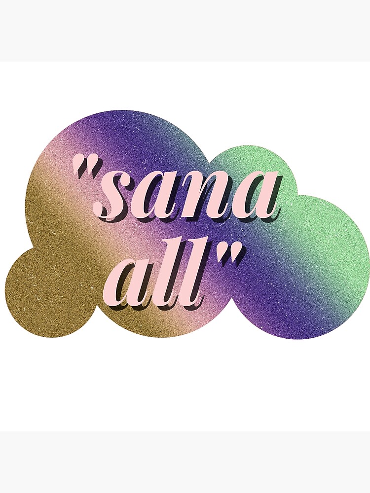 ""Sana all" Filipino Expressions | Filipino" Poster by PiaIsabelVargas ...